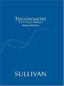 Trigonometry: A Unit Circle Approach Textbook Answers Examples | QuestionAI